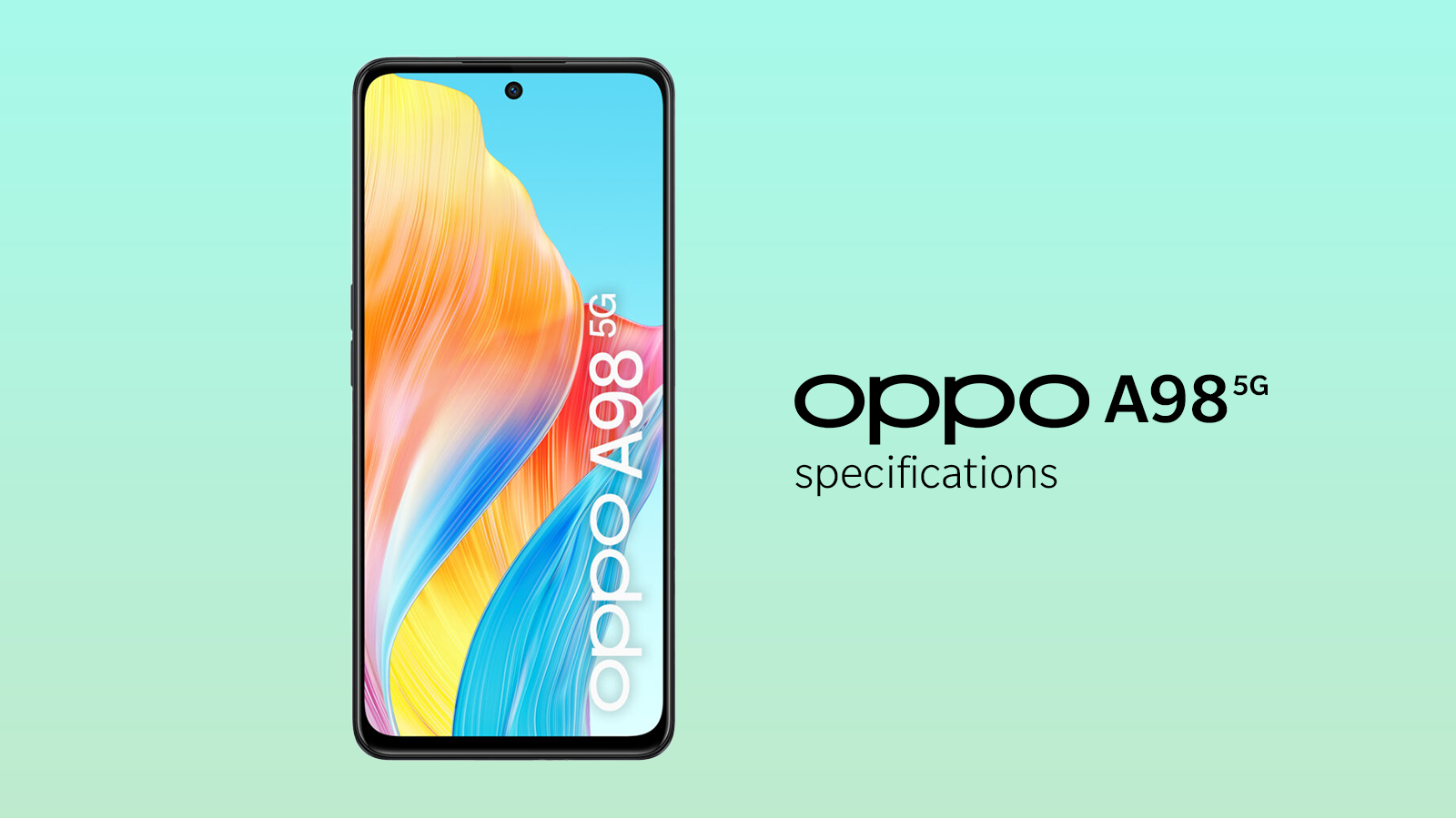 OPPO A98 5G full specifications revealed ahead of the launch! - XiaomiTime