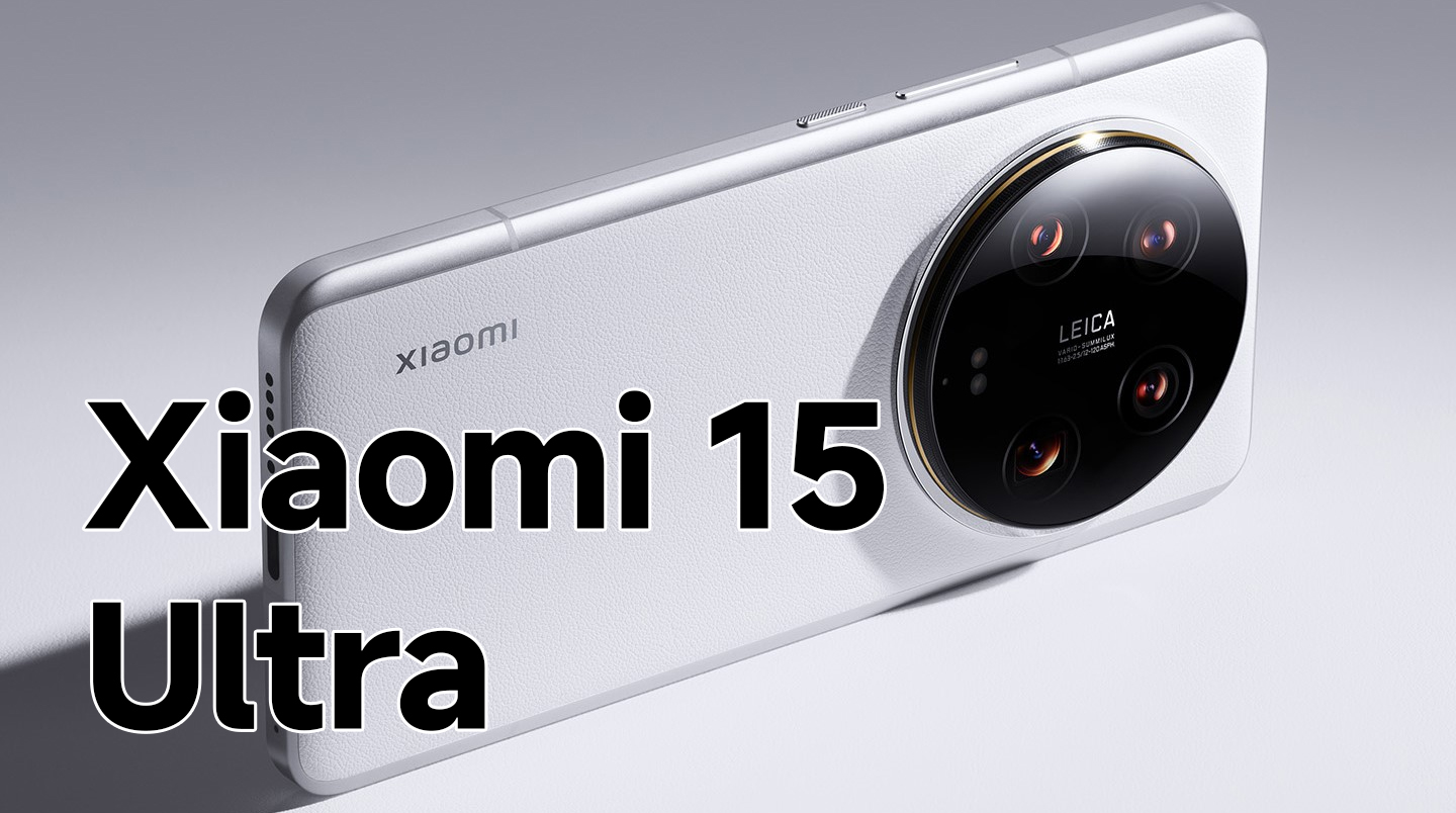 Xiaomi 15 Ultra global's ram and color configuration leaked - XiaomiTime